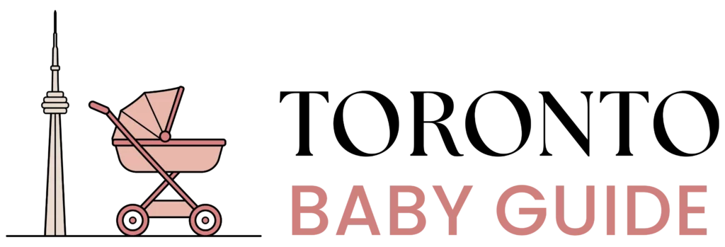 The Ultimate Guide to Having a Baby in Toronto - Toronto Baby Guide